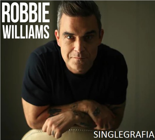 Robbie Williams - Singlegrafia Completa (1996-2018) Exclusive From My ...