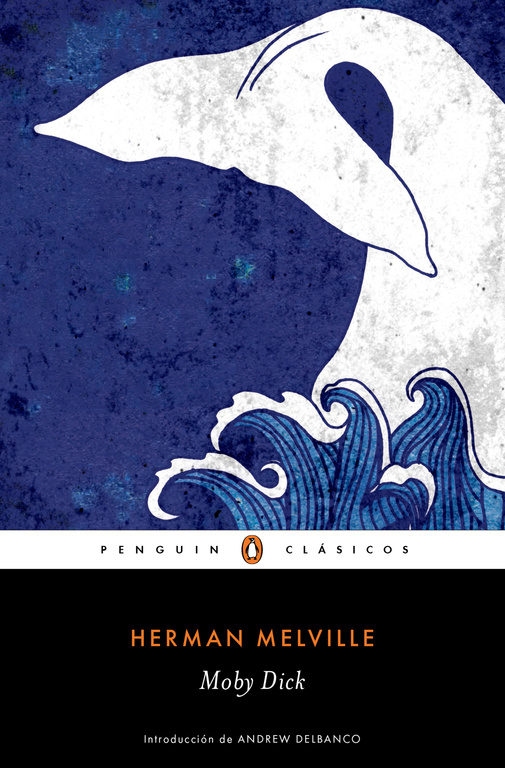 La antigua Biblos: Moby Dick - Herman Melville
