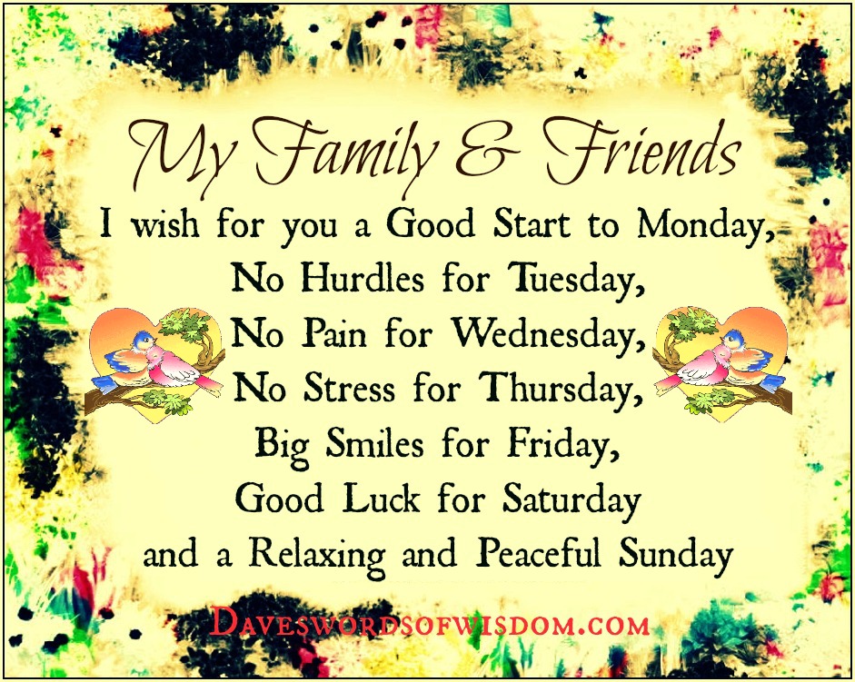 Daveswordsofwisdom.com: Family & Friends | A Wish for Your Week Ahead