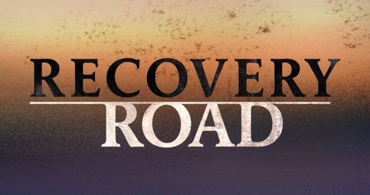 Recovery Road - First 3 Episodes Available to Watch