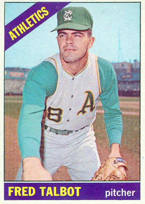 1966 Topps Baseball: Fred Talbot (#403)