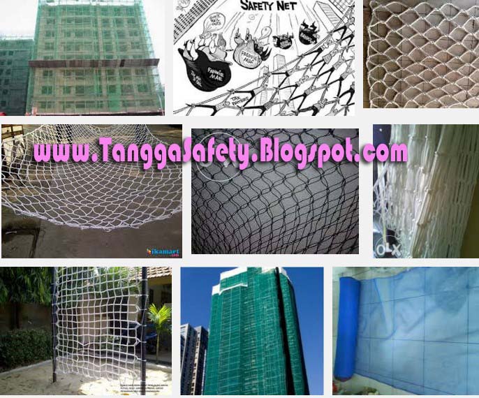 JARING SAFETY / NET DAN JARING PENGAMAN : MEGA PROYEK, PENCAKAR LANGIT ...