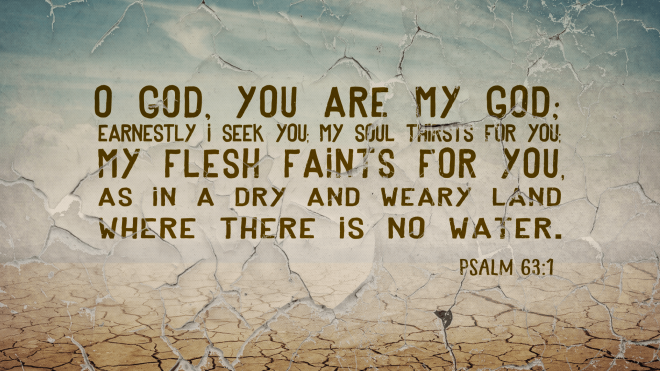 My Strength: Psalm 63:1 - "Through All Of It"