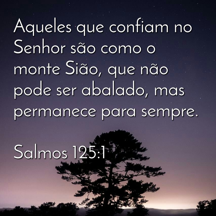 Oração do Dia! Salmo 125,1