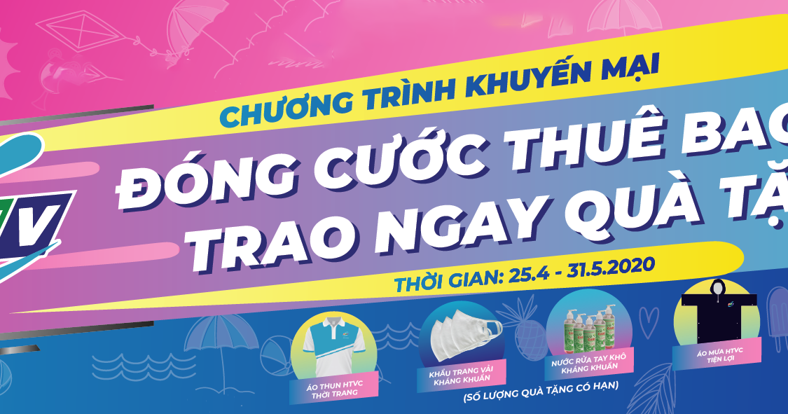 ĐÓNG CƯỚC THUÊ BAO, TRAO NGAY QUÀ TẶNG CÙNG HTVC | HTVC Online