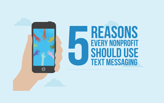 5 Reasons Every Nonprofit Should Use Text Messaging [Infographic ...