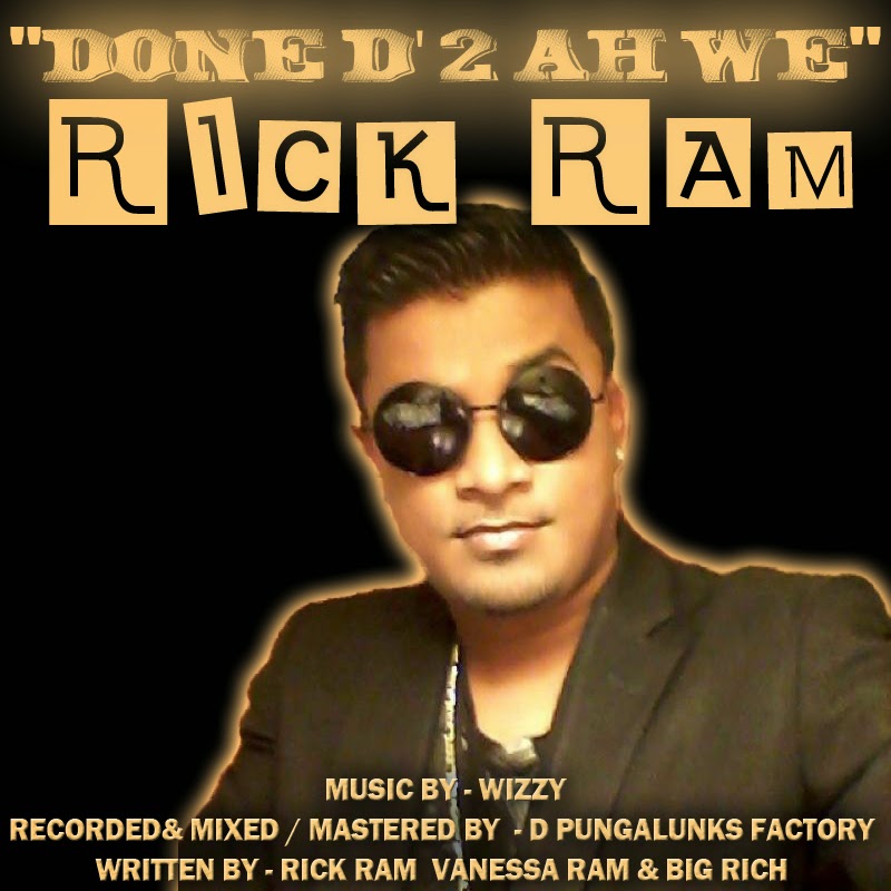 DJ CALVIN 'D'ULTIMATE': Rick Ramoutar - DONE DE 2 AH WE (Chutney 2015)