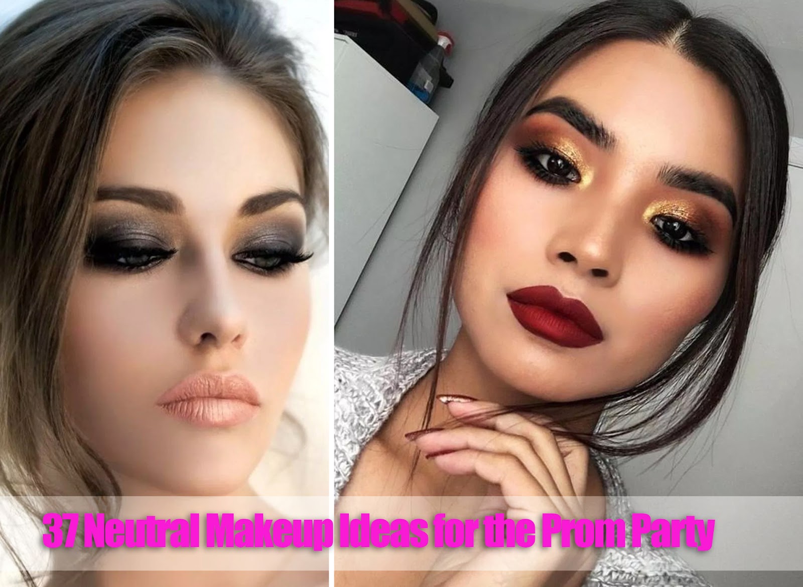 37 Neutral Makeup Ideas For The Prom Party