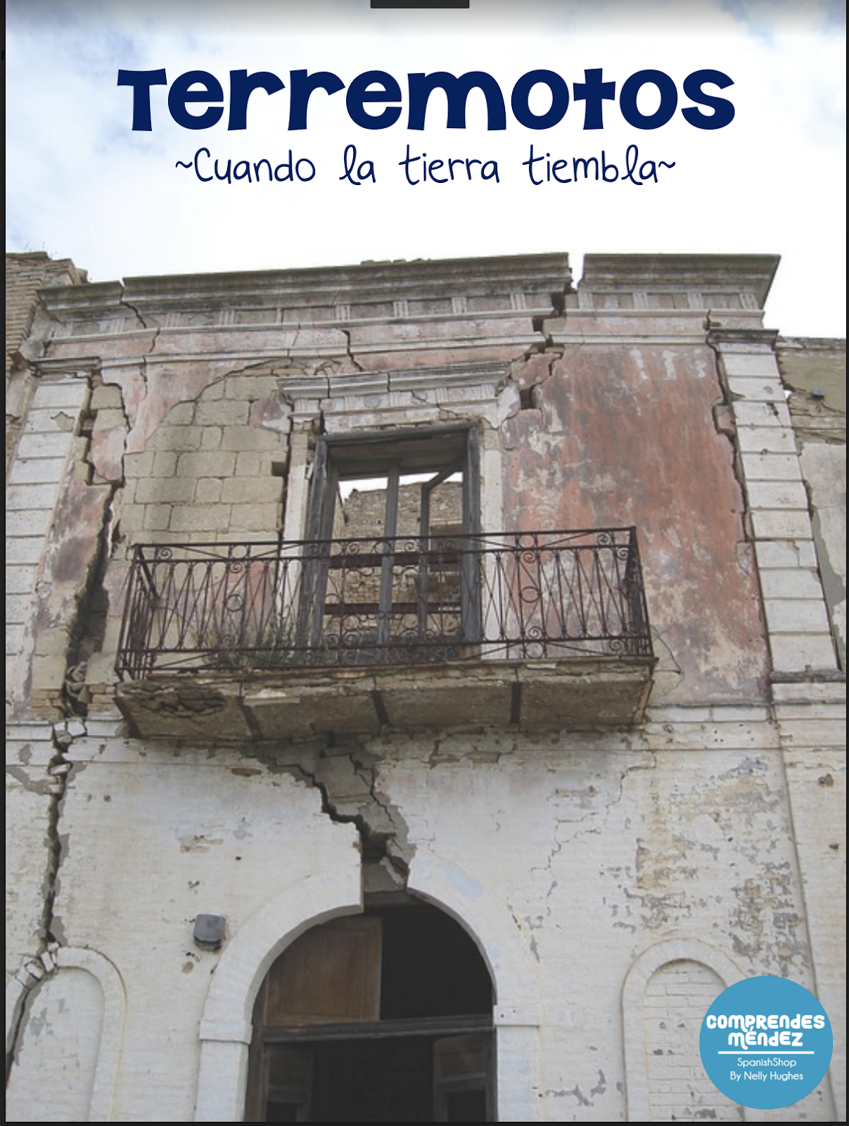 Español 3: Desastres Naturales: Cuando la tierra inunda y tiembla