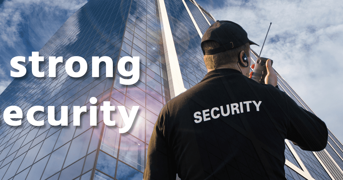 - I strong security services