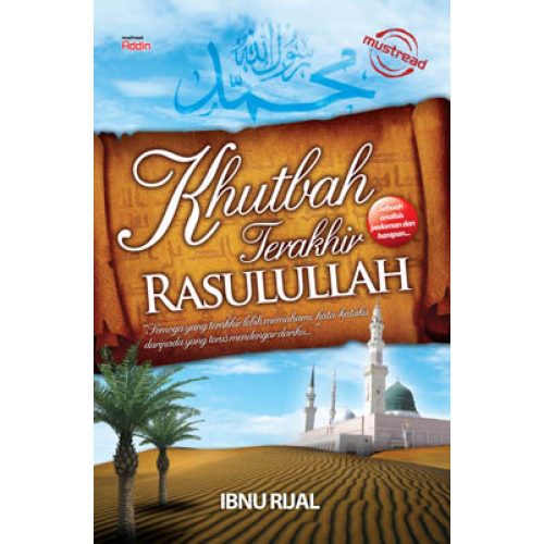 Khutbah Terakhir Rasulullah S.A.W - El-Kitab Shop | Beli Buku Online