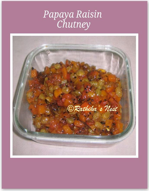 Rathika's Nest: Papaya-Raisin Chutney (பப்பாளி திராட்சை சட்னி)