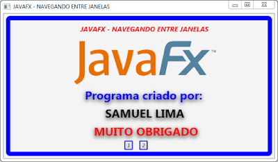 Samuel Lima - Programador C/C++/Java: JavaFx - navegando entre janelas