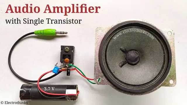 Audio Amplifier with Single Transistor - Electrothinks