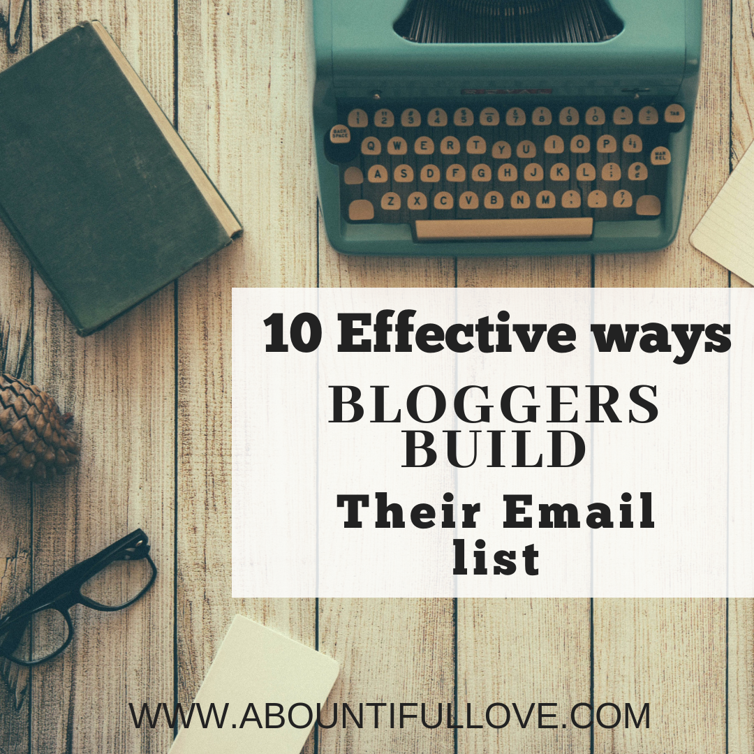 10 Effective Ways to Build Your Email List - A Bountiful Love