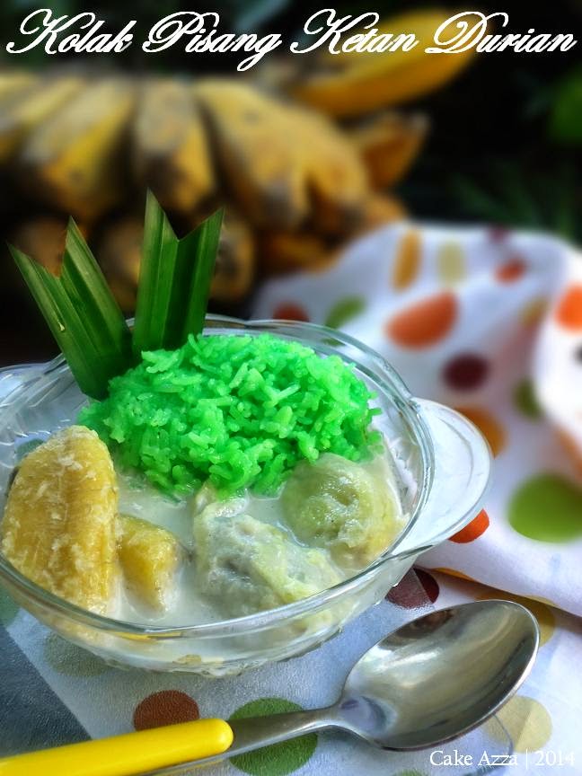 CAKE AZZA: Kolak Pisang Ketan Durian