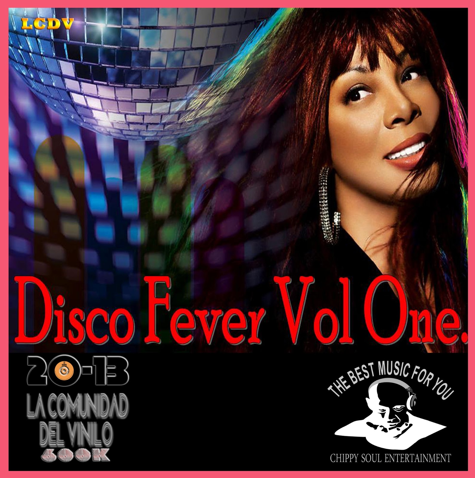 La Comunidad Del Vinilo: Disco Fever Vol One - Dj Chippy González