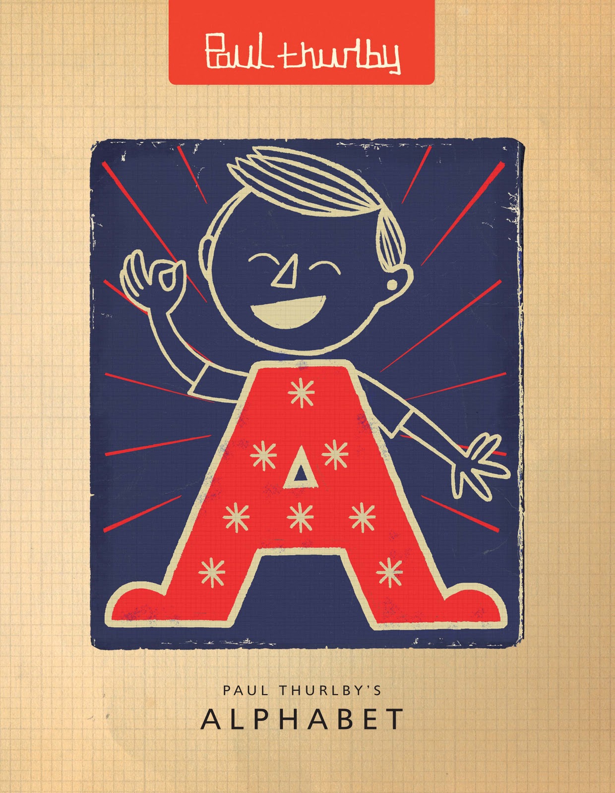 Gavroche: LONDON CALLING! # 3 PAUL THURLBY'S ALPHABET