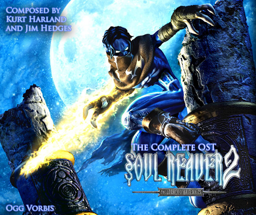 The Ancient's Den: Soul Reaver 2 Soundtrack PS2 version *UPDATE*