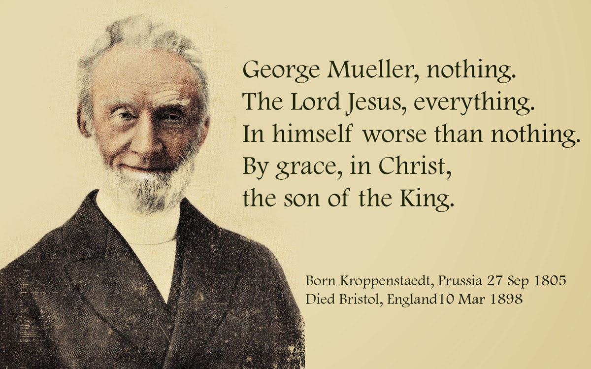 The Adherent: On this day... George Muller and the Scriptural Knowledge ...