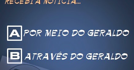 Blog do Gramaticando : ATRAVÉS ou POR MEIO DE?