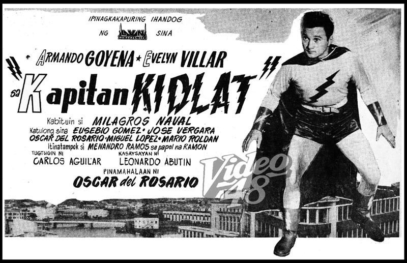 Video 48: 1950s PINOY SUPERHERO: ARMANDO GOYENA AS "KAPITAN KIDLAT" (1953)