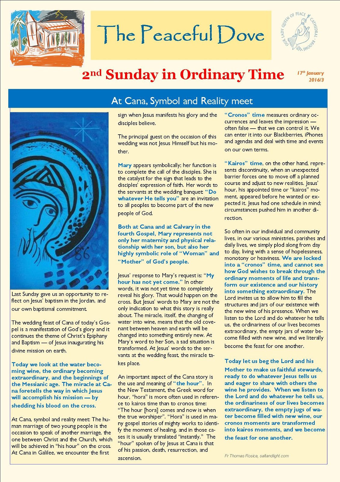 The Peaceful Dove: 2nd Sunday in Ordinary Time Year C