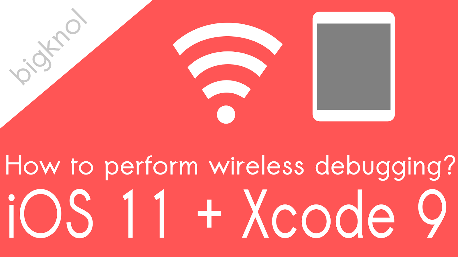 How To Enable Wireless Debugging In Xcode For Ios Development Bigknol