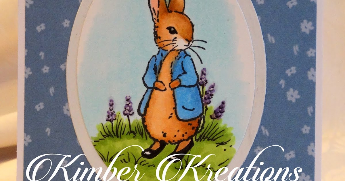 Kimber Kreations: Peter Rabbit Card