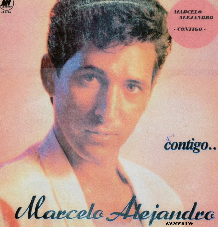 MARCELO ALEJANDRO - CON TIGO - 1987 - Omar Longhi