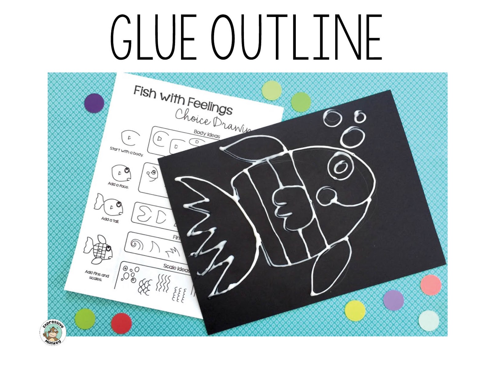 Art Technique Ideas for Fish with Feeling - Expressive Monkey