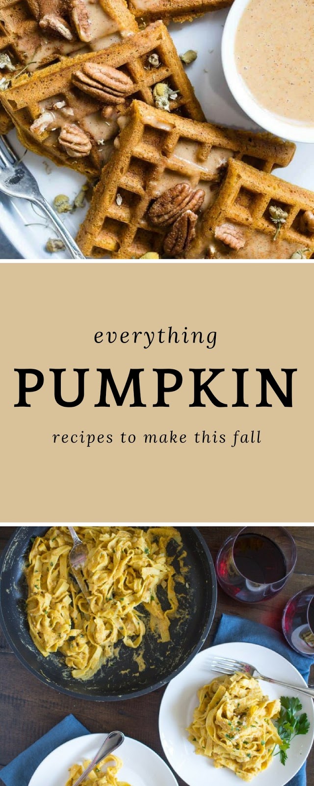 Pumpkin Everything Recipes