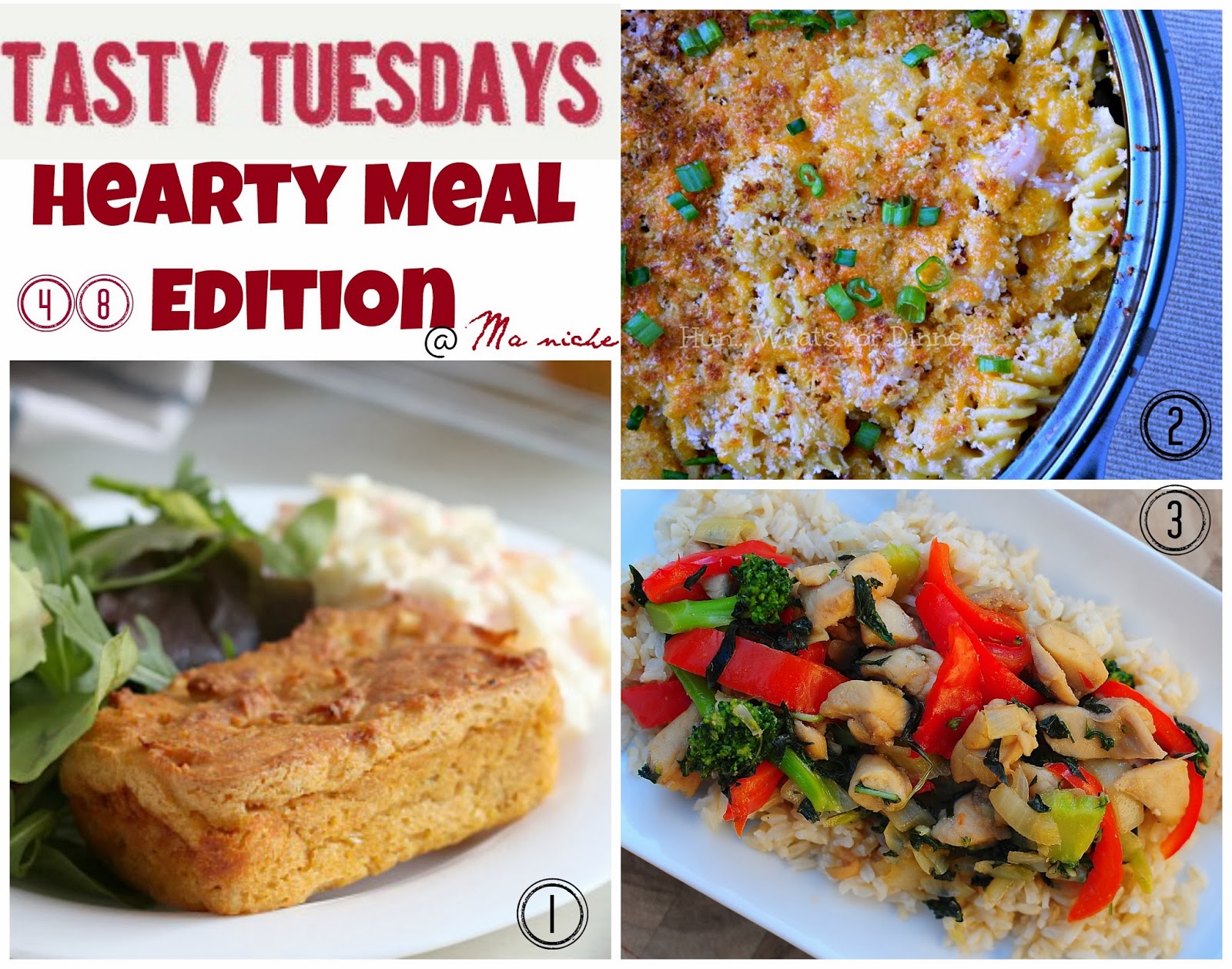 Ma Niche : Tasty Tuesday #48 Hearty Meal Edition