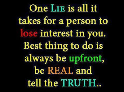 One Lie is all it takes for a person to lose interest in you. Best ...