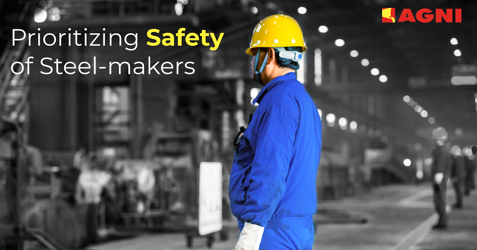 Maintaining Safety of the employees at a Steel Manufacturing plant ...
