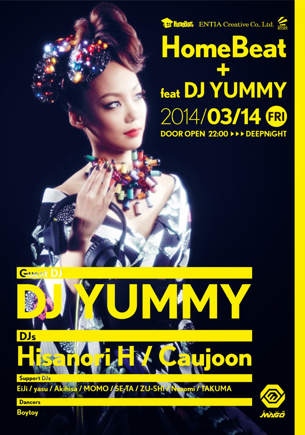 ENTIA-Creative Blog: 2014.03.14.Fri『HomeBeat+ feat. DJ YUMMY』at MAGO