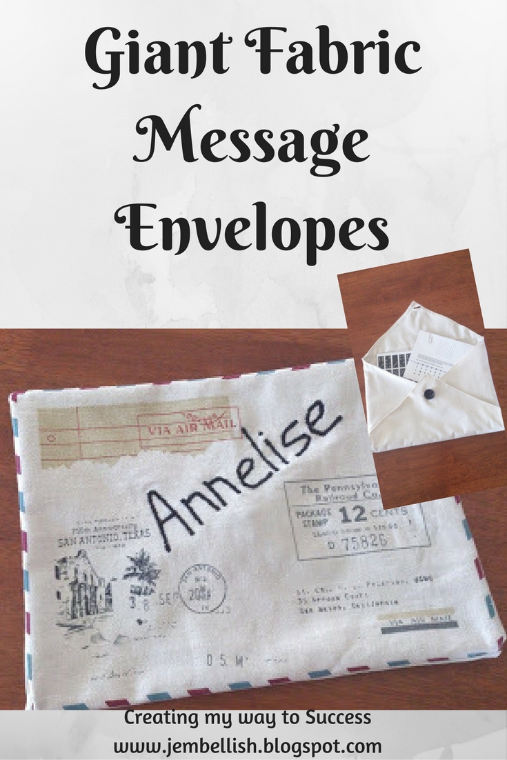 Creating my way to Success: Giant fabric message envelopes - a tutorial