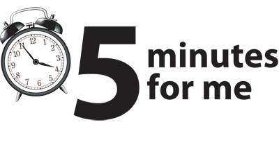 5 Minutes For Me