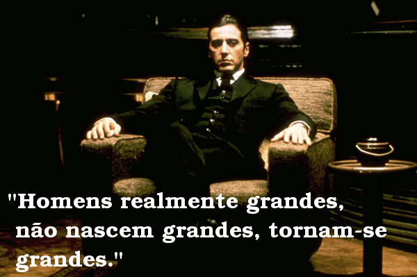 Frases fodas do filme O Poderoso Chefão | De Rocha!