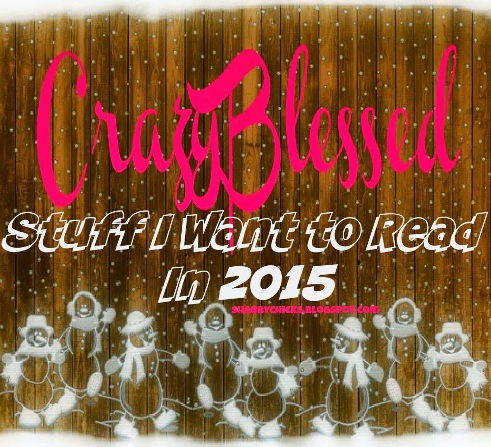 Beach Gypsies: Stuff I Want To Read in 2015.......