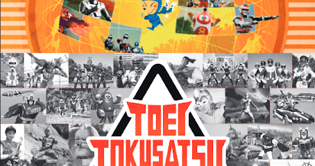 Planeta Inquietante: TOEI TOKUSATSU WORLD OFFICIAL