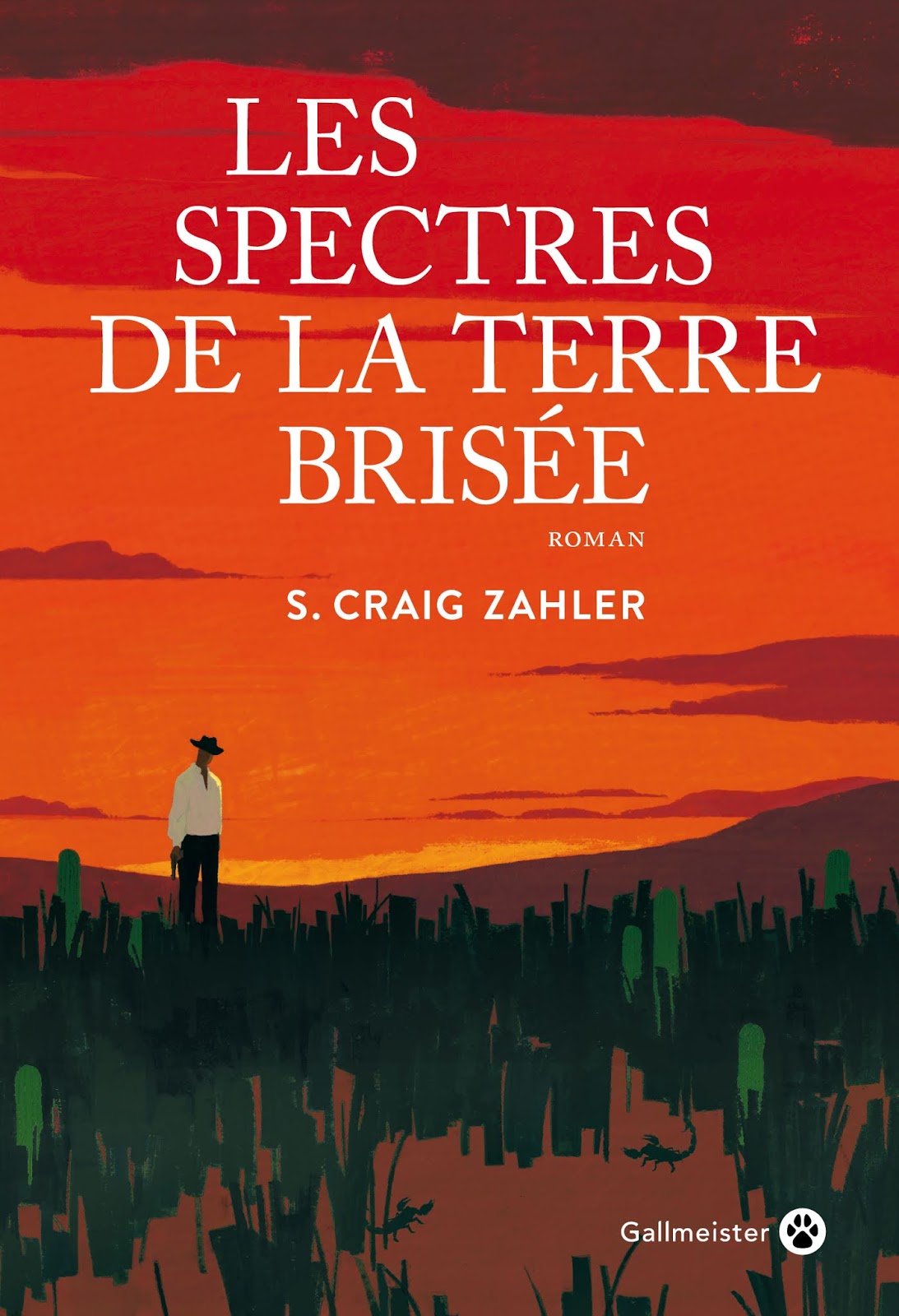 Léa Touch Book: Les Spectres de la terre brisée - S. Craig Zahler
