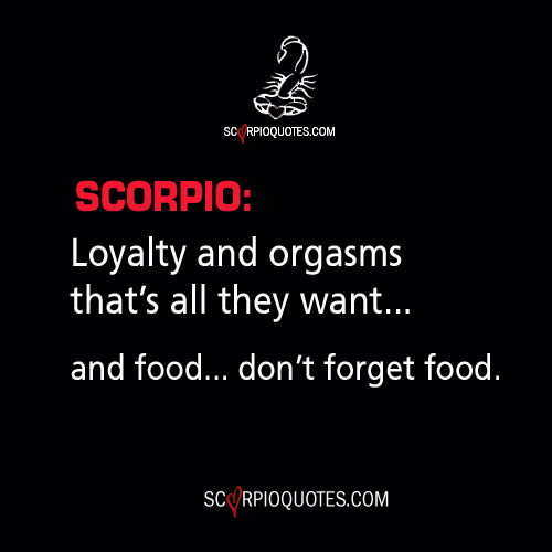 What Scorpios Want 002 Scorpio Quotes