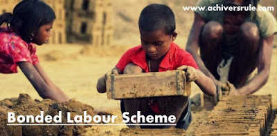 Details about Bonded Labour Scheme