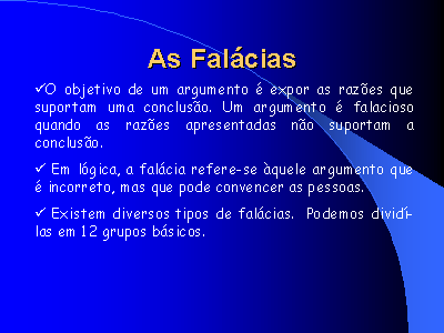 FALÁCIAS E TIPOS DE ARGUMENTOS MAIS COMUNS - VOCÊ É CAPAZ DE ...