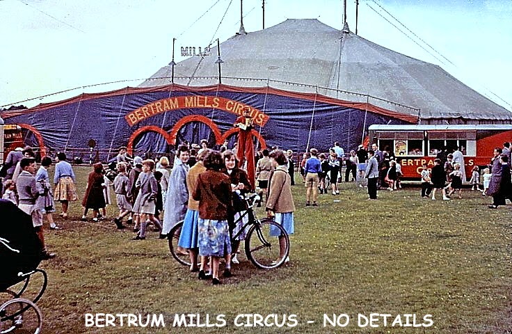 CIRCUS PHOTO ARCHIVES: BERTRAM MILLS CIRCUS - POSTED 5-26-14