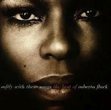 THE FIRST TIME EVER I SAW YOUR FACE - ROBERTA FLACK 1969 ~ LAS MEJORES BALADAS Y SU HISTORIA