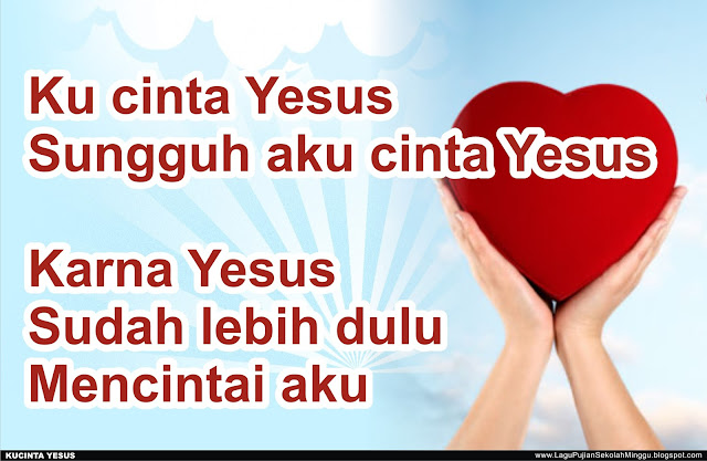 Lirik Lagu Pujian Rohani Kristen Sekolah Minggu Gereja Tuhan Yesus ...