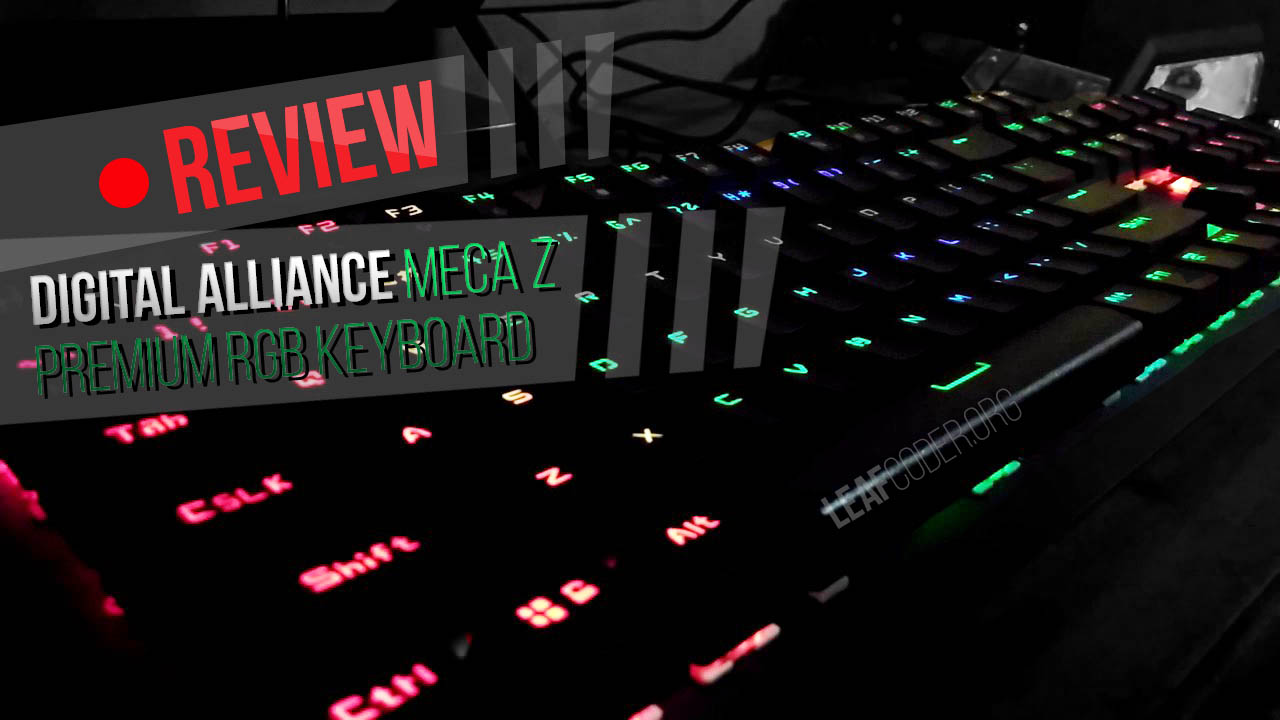 Review Digital Alliance Meca Z Premium RGB Mechanical Keyboard ...
