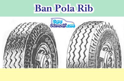 Jenis-Jenis Pola Tread Ban Dan Fungsinya - OTOMOTIF SKY